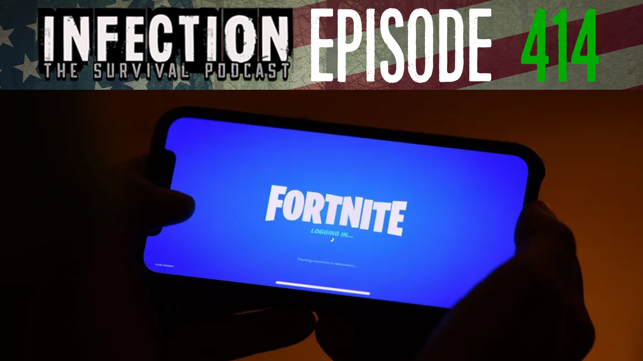 Epic FTC Fines – Infection – The SURVIVAL PODCAST Episode 414 ...